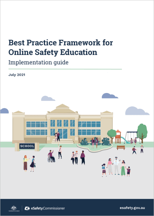Best Practice Framework for Online Safety Education | eSafety Commissioner